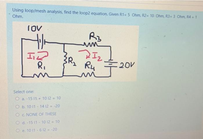 Solved Using loop/mesh analysis, find the loop2 equation. | Chegg.com