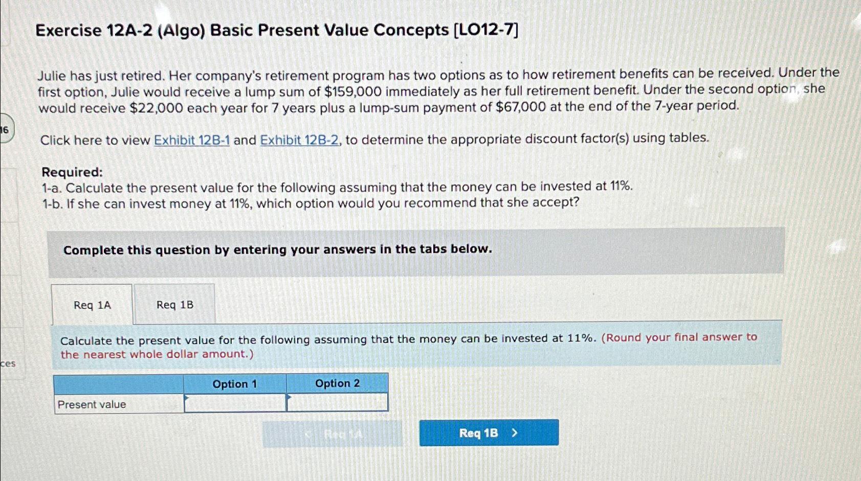 Solved Exercise 12A-2 (Algo) ﻿Basic Present Value Concepts | Chegg.com