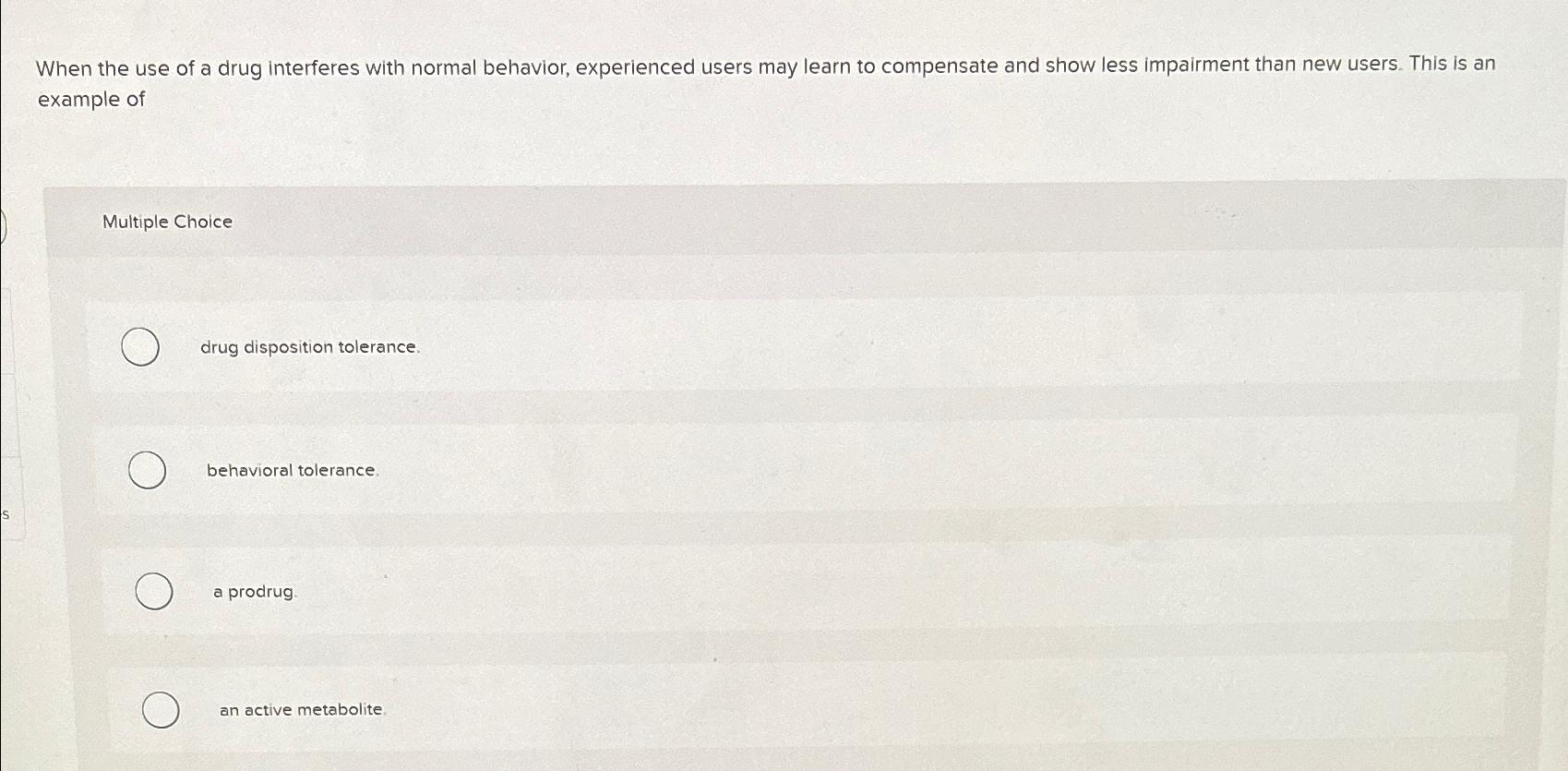 Solved When the use of a drug interferes with normal | Chegg.com