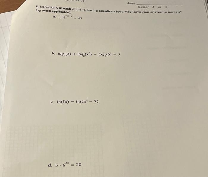 Solved Name Section 4 Or 5 5 Solve For X In Each Of The