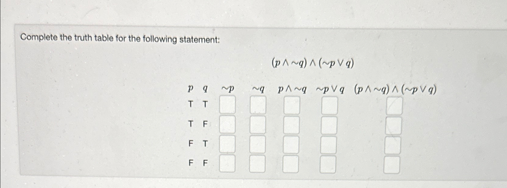 Solved Complete the truth table for the following | Chegg.com