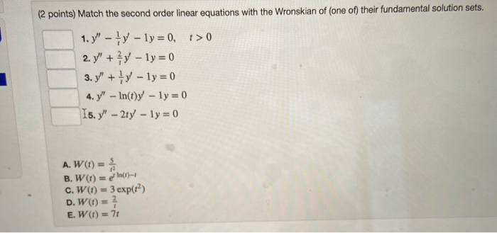 Solved (2 points) Match the second order linear equations | Chegg.com