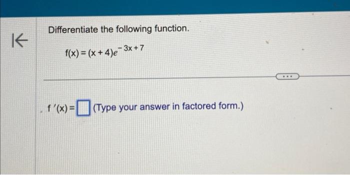 Solved Differentiate the following function. | Chegg.com