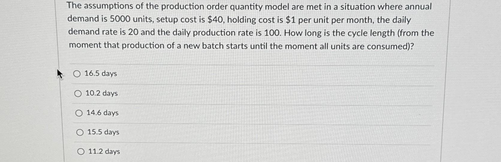 Solved The assumptions of the production order quantity | Chegg.com