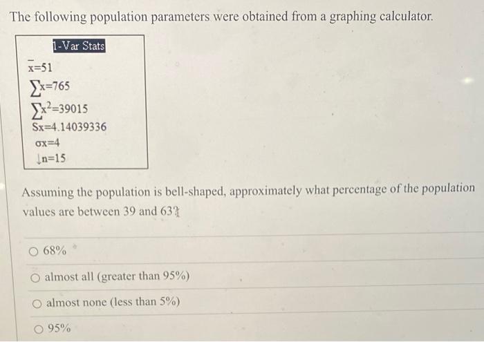 Solved The following population parameters were obtained | Chegg.com