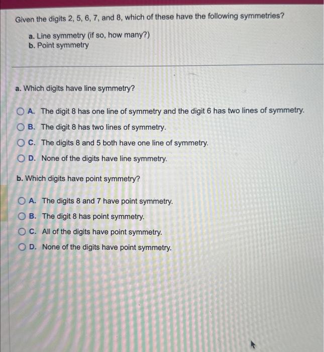 Solved Given the digits 2,5,6,7, and 8 , which of these have | Chegg.com