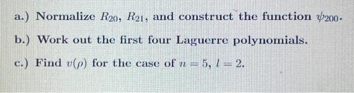 Solved a.) Normalize R20,R21, and construct the function | Chegg.com
