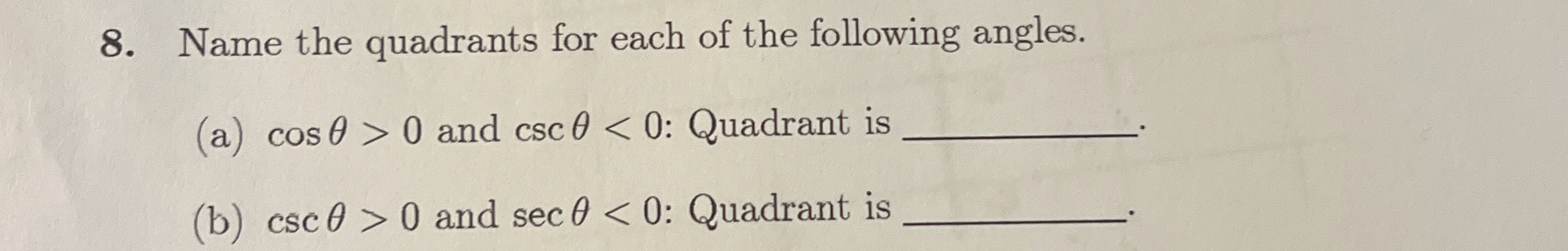 Solved Name the quadrants for each of the following | Chegg.com