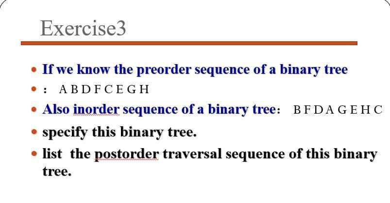 Solved - If we know the preorder sequence of a binary tree | Chegg.com