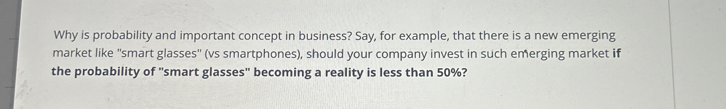 Solved Why is probability and important concept in business? | Chegg.com