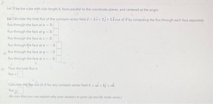 Solved Let S be the cube with side length 6 , faces parallel | Chegg.com