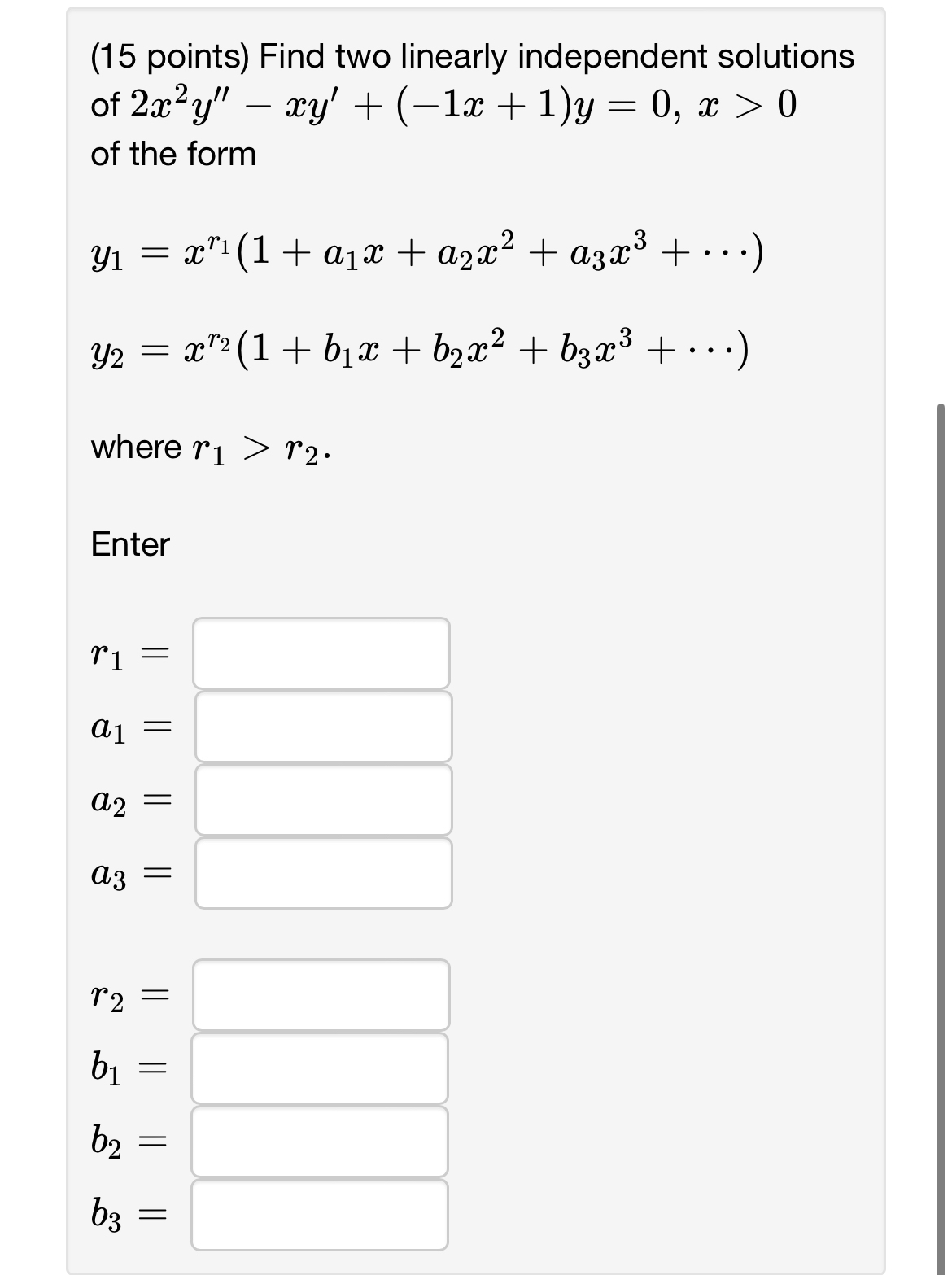 Solved (15 ﻿points) ﻿Find two linearly independent solutions | Chegg.com