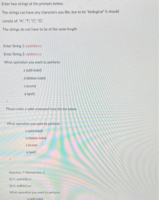 Solved 1. You will prompt for two strings to be entered | Chegg.com