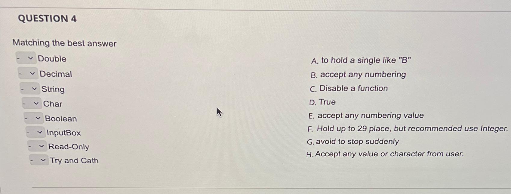 Solved QUESTION 4Matching the best | Chegg.com