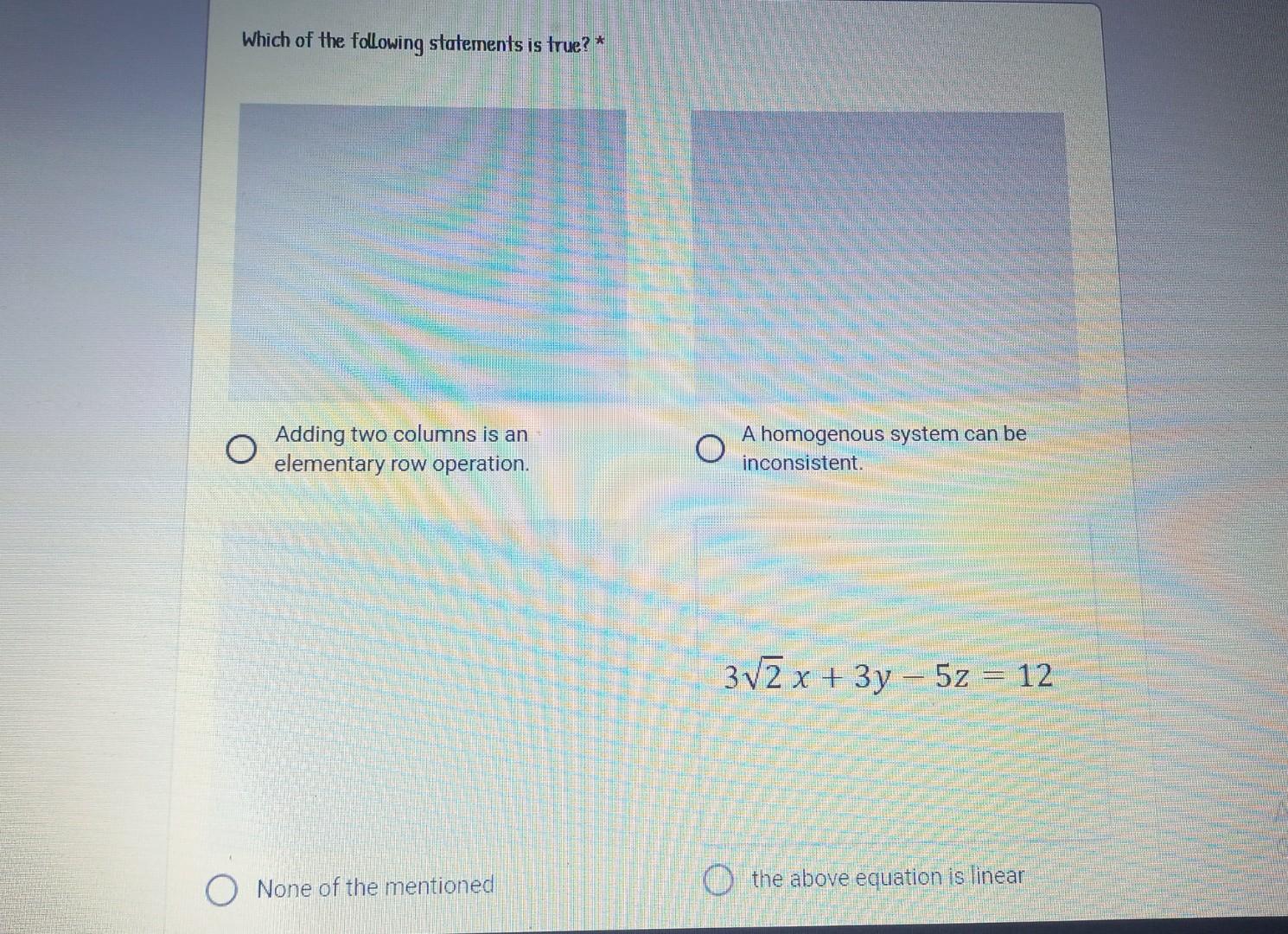 Solved Which of the following statements is true? * Adding | Chegg.com