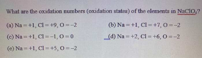 Solved What are the oxidation numbers (oxidation states) of | Chegg.com
