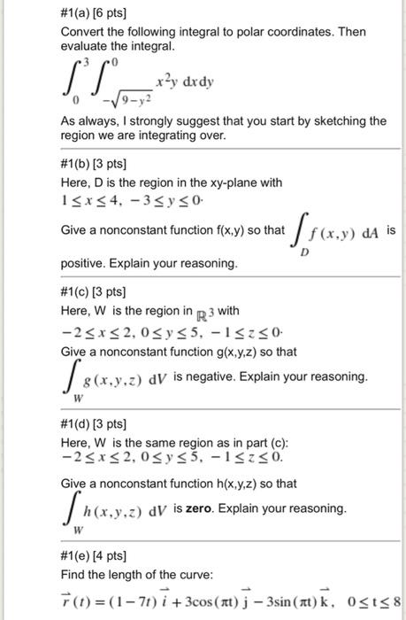 Solved #1(a) [6 pts) Convert the following integral to polar | Chegg.com