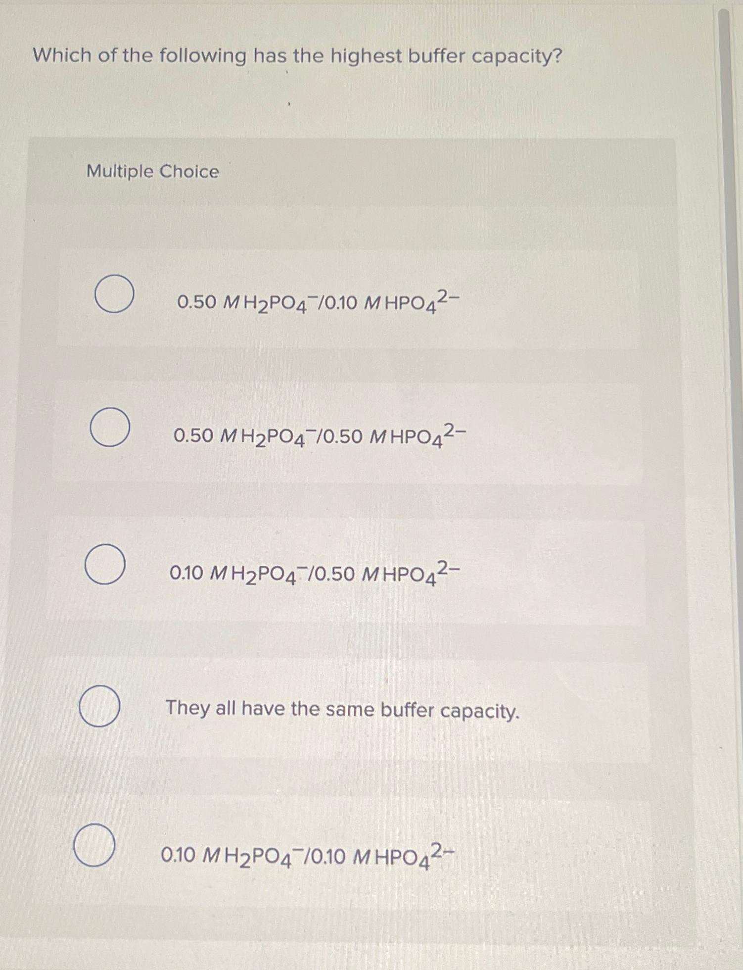 Solved Which of the following has the highest buffer | Chegg.com