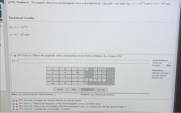 Solved (13\%) Problem 2: The magnetic field of an | Chegg.com