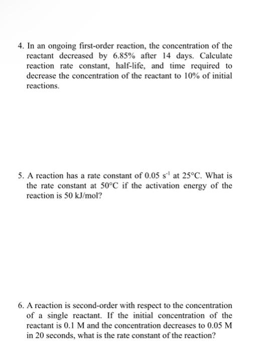 Solved 4. In an ongoing first-order reaction, the | Chegg.com