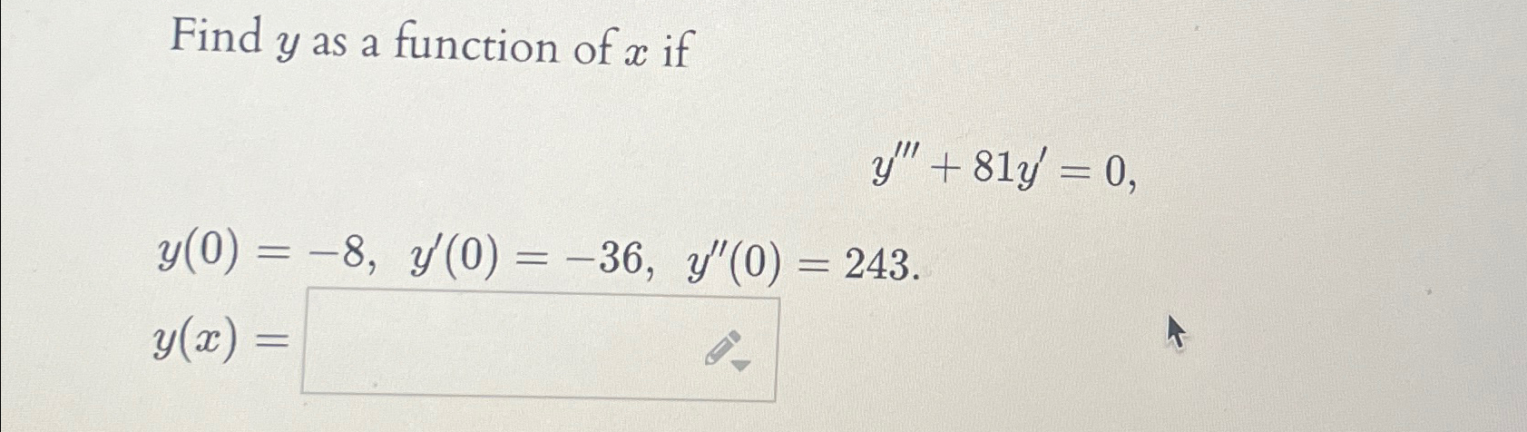 Solved Find y ﻿as a function of x | Chegg.com