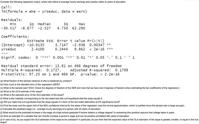 Solved Consider the following regression output, where ahe | Chegg.com