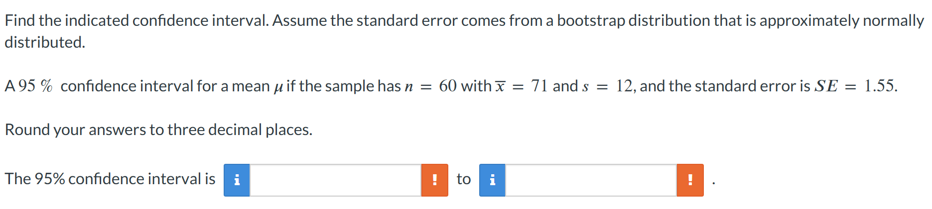 Solved Find the indicated confidence interval. Assume the | Chegg.com