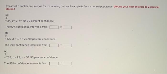 Solved Construct a confidence interval for assuming that | Chegg.com