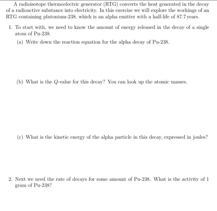 Solved A radioisotope thermoelectric generator (RTG) | Chegg.com