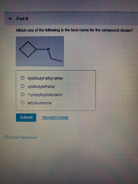 Solved Part A Which one of the following is the best name | Chegg.com