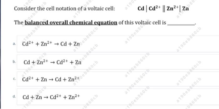 Solved 190 Consider the cell notation of a voltaic cell: Cd | Chegg.com