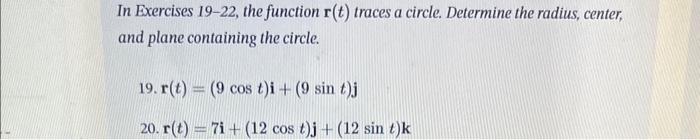Solved In Exercises 19-22, the function r(t) traces a | Chegg.com