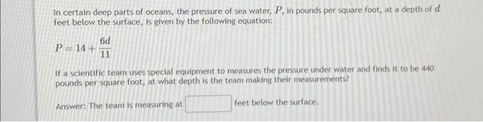 Solved In certain deep parts of oceans, the pressure of sea | Chegg.com