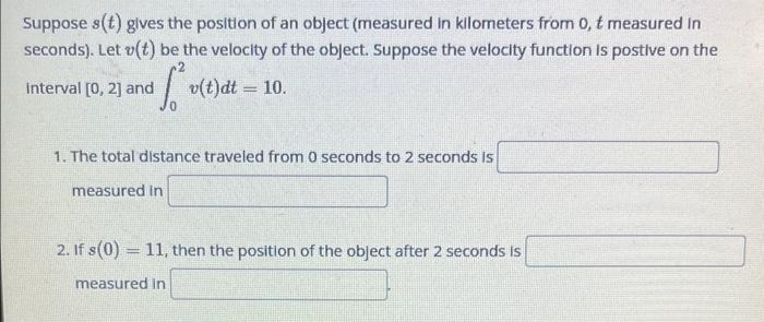 Solved suppose s(t) gives the position of an object | Chegg.com