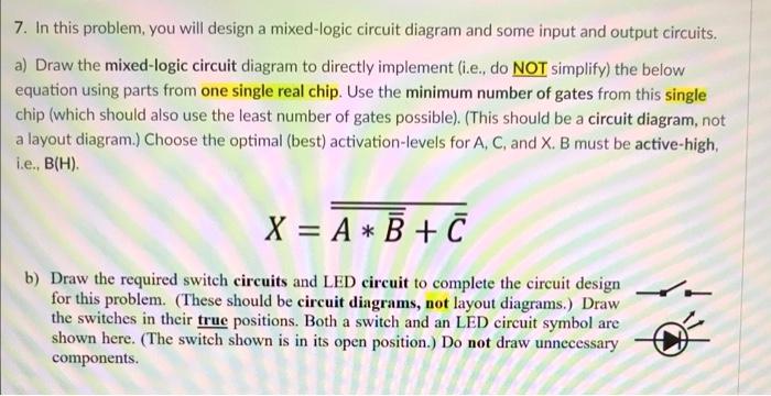 Solved 7 In This Problem You Will Design A Mixed Logic 