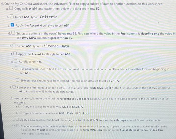 On the My Car Data worksheet, use Advanced Filter to | Chegg.com