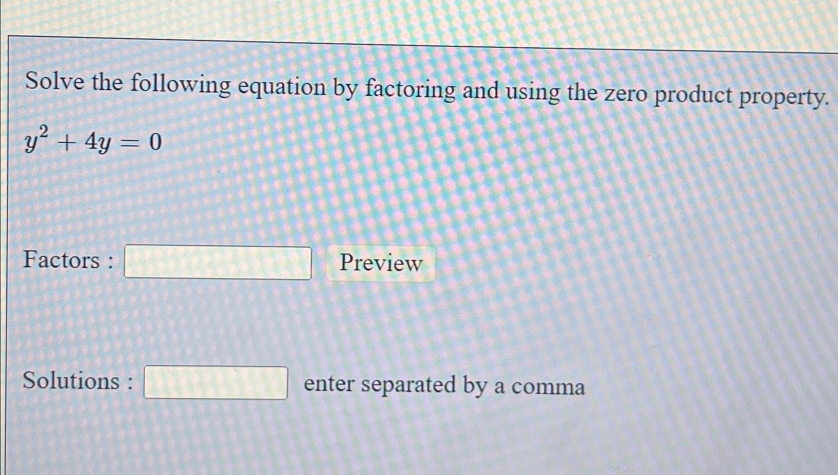 Solved Solve the following equation by factoring and using | Chegg.com