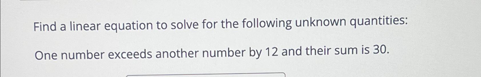 Solved Find a linear equation to solve for the following | Chegg.com