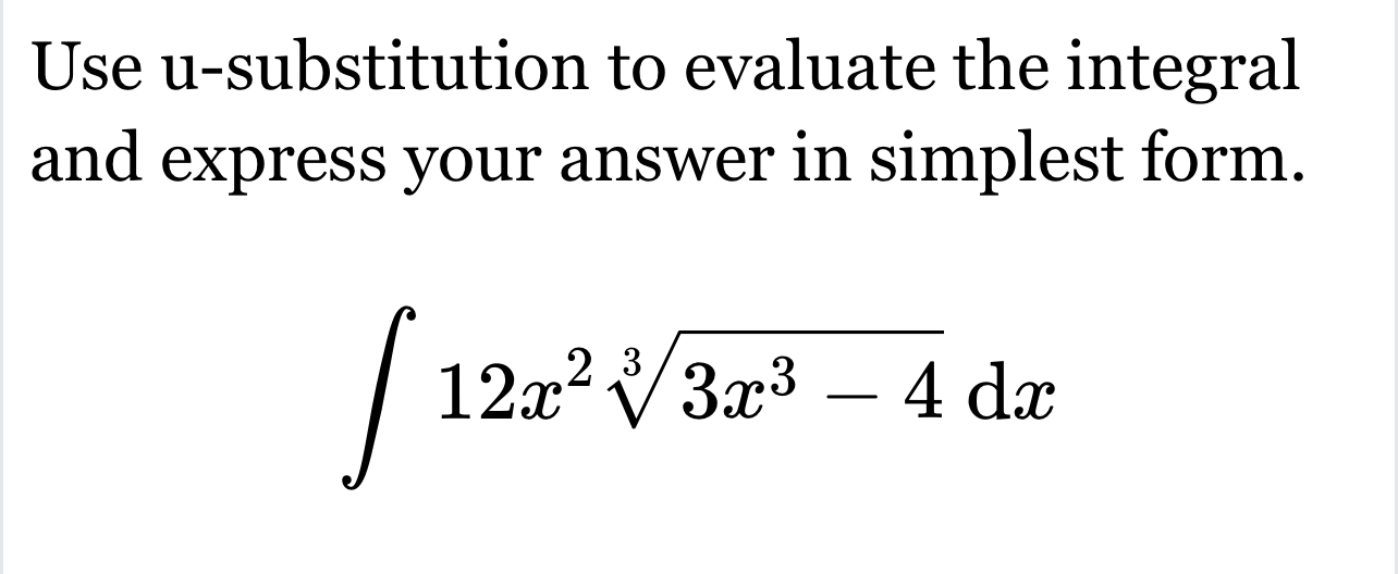 Solved Use u-substitution to evaluate the integral and | Chegg.com