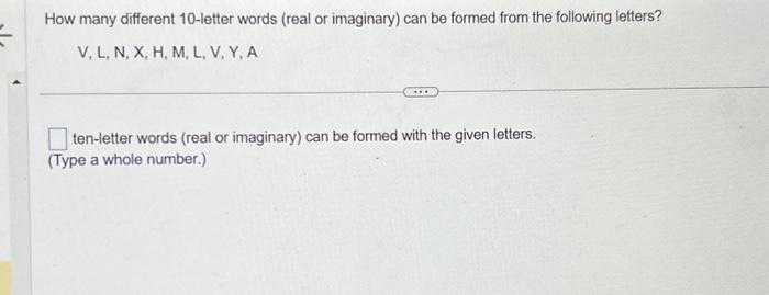 Solved How many different 10-letter words (real or | Chegg.com