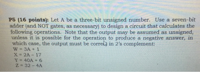 Solved P5 (16 points): Let A be a three-bit unsigned number. | Chegg.com