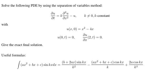 Solved Solve the following PDE by using the separation of | Chegg.com