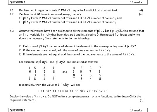Solved QUESTION 4 16 marks 4.1 4.2 Declare two integer | Chegg.com Solved QUESTION 4 16 marks 4.1 4.2 Declare two integer | Chegg.com