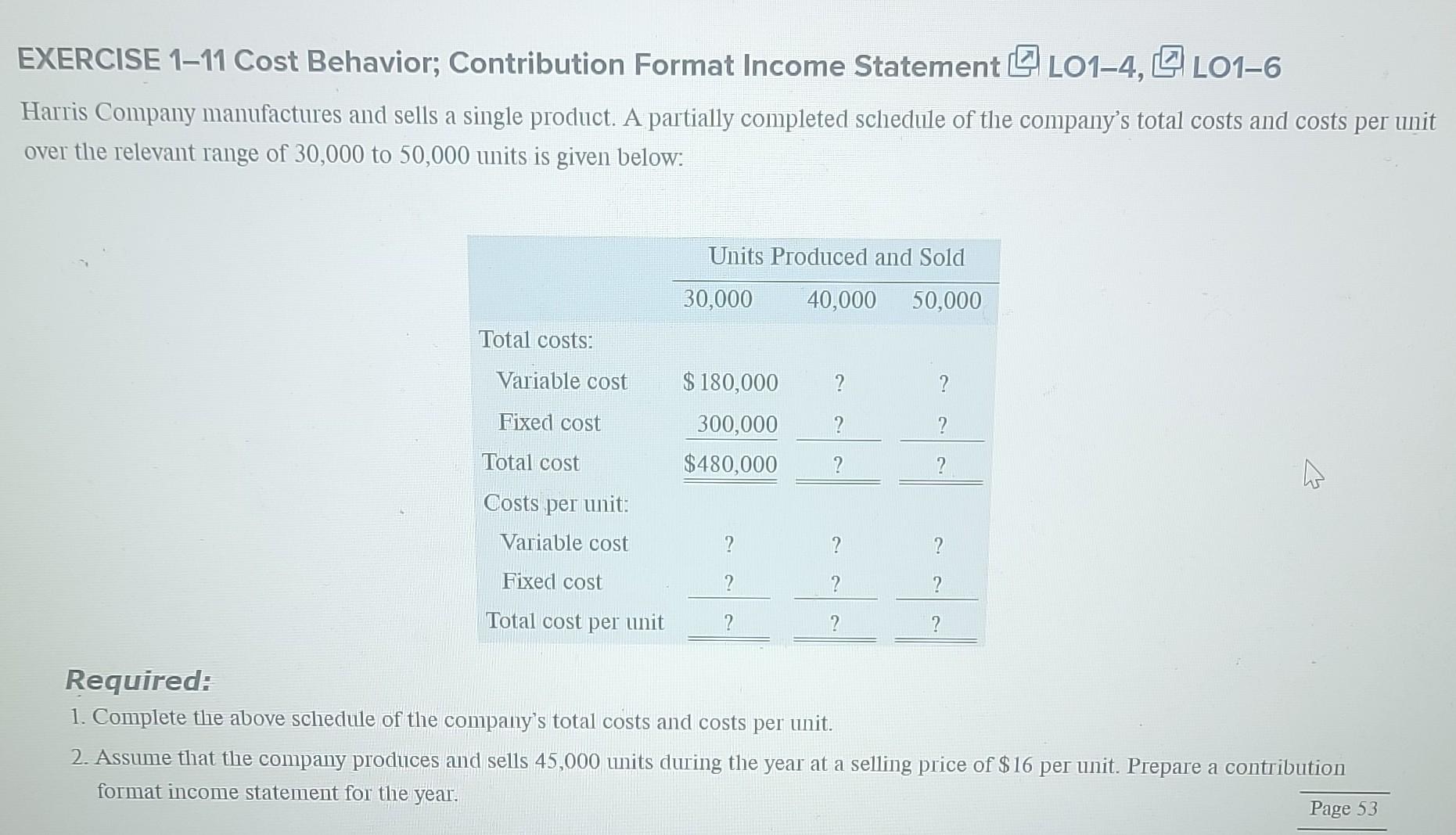 Solved EXERCISE 1-11 Cost Behavior; Contribution Format | Chegg.com