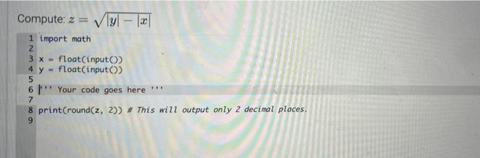 Solved Compute: z = (VG) =) 1 import math 2 3 X- | Chegg.com