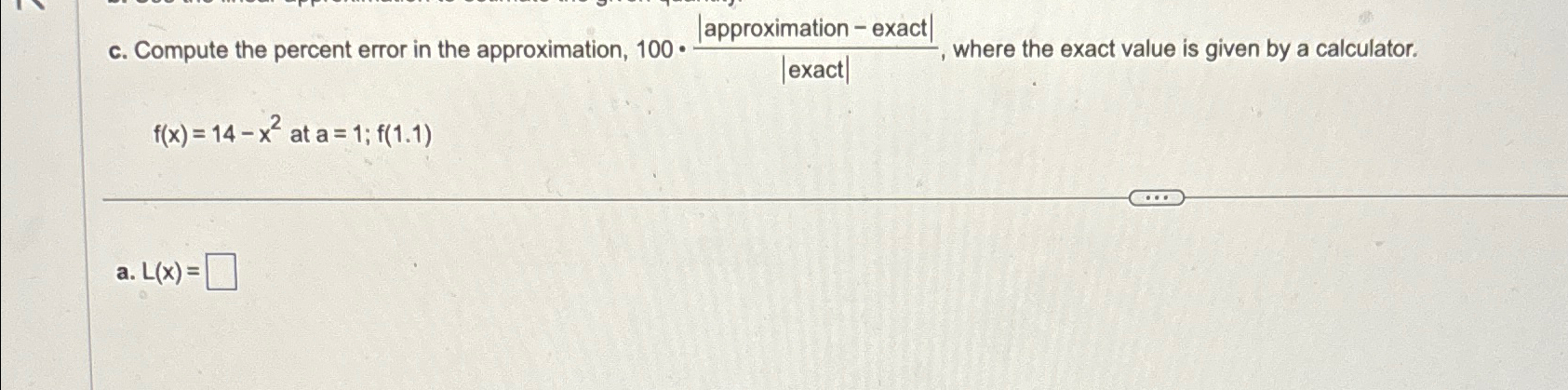 c. ﻿Compute the percent error in the approximation, | Chegg.com