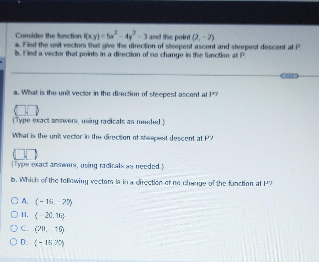 Solved Consider the function f(x,y)=5x2−4y2−3 and the point | Chegg.com