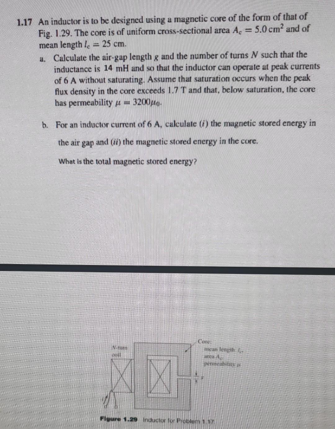 Solved 1.17 An inductor is to be designed using a magnetic | Chegg.com