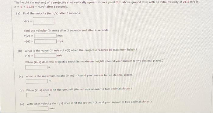 Solved The height (in meters) of a projectile shot | Chegg.com