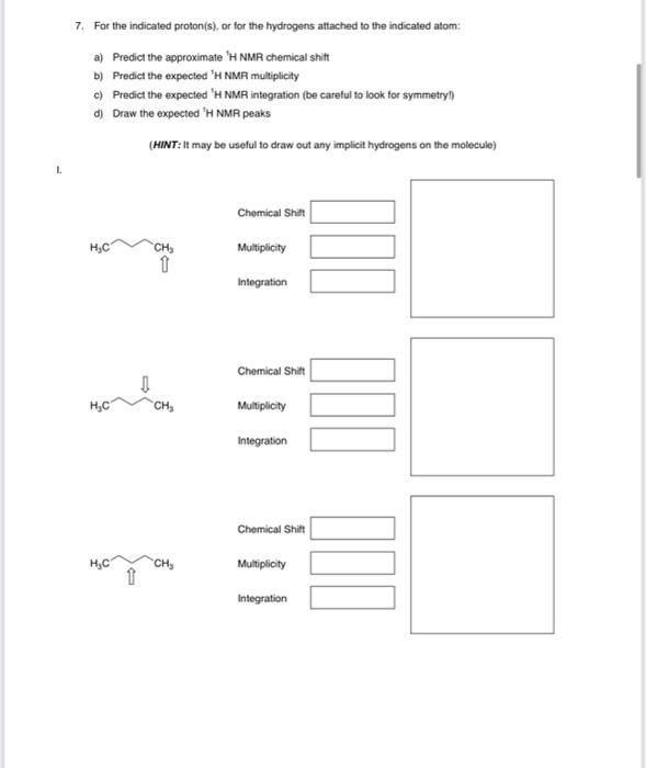 Solved 7. For the indicated proton(s), or for the hydrogens | Chegg.com